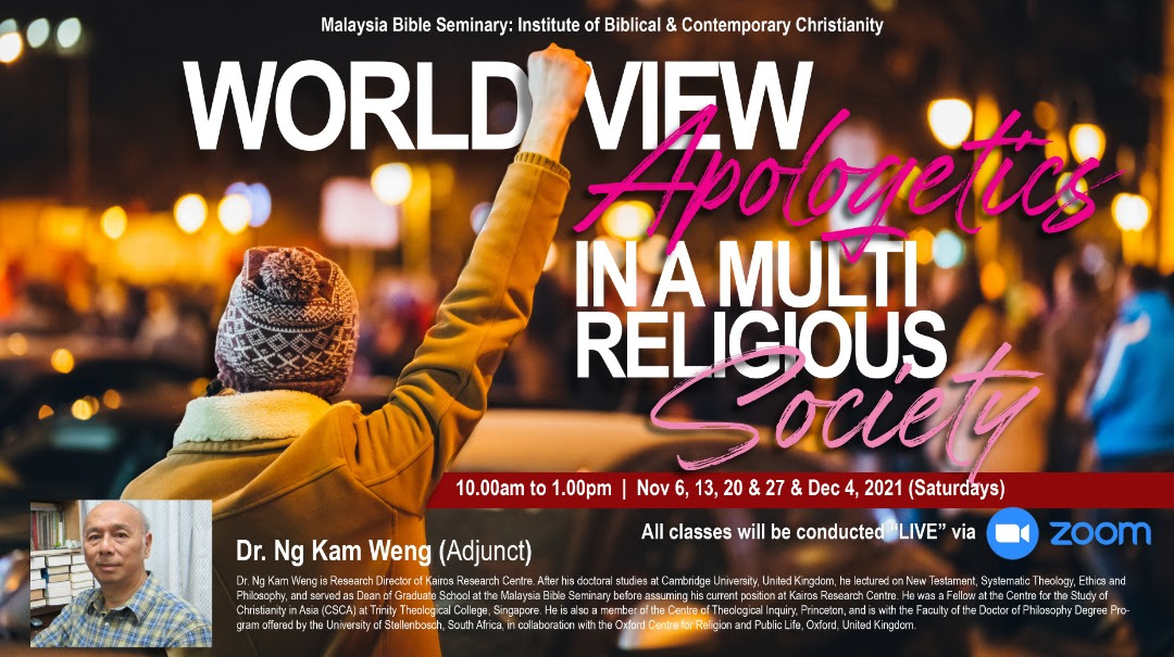 Worldview Apologetics in a Multi-Religious Society – Krisis & Praxis